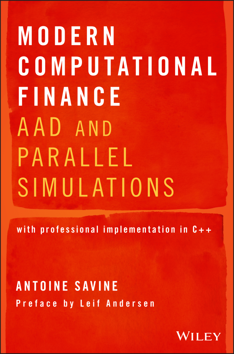 Modern Computational Finance: AAD and Parallel Simulations (Wiley ...